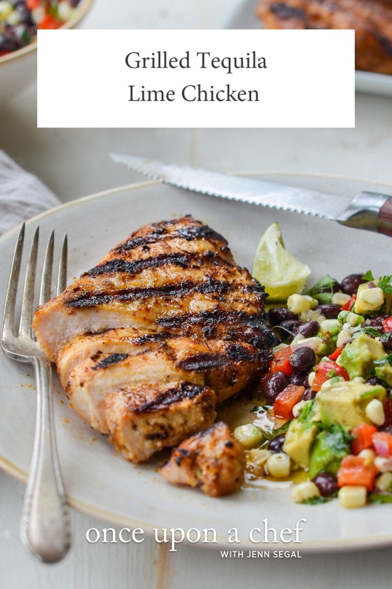 Grilled Tequila Lime Chicken - Once Upon a Chef
