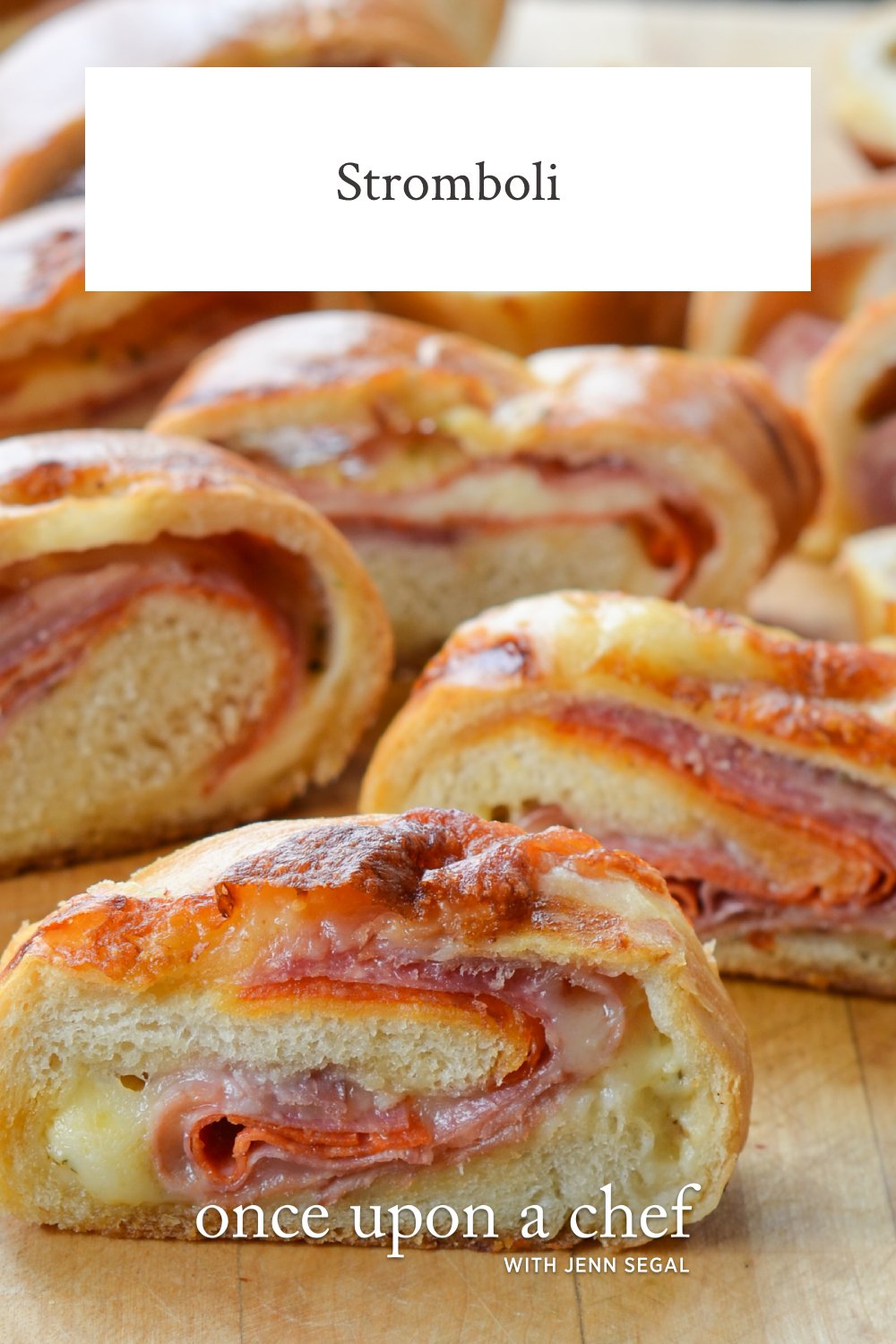 Best Homemade Stromboli Recipe (Video)