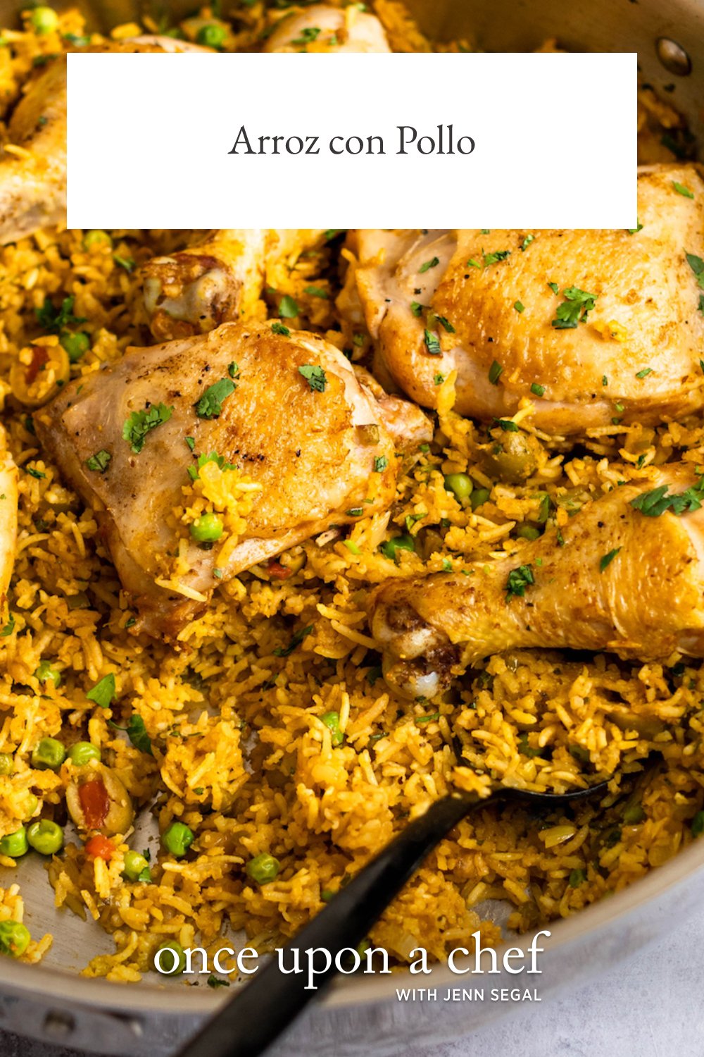 Arroz con Pollo - Once Upon a Chef