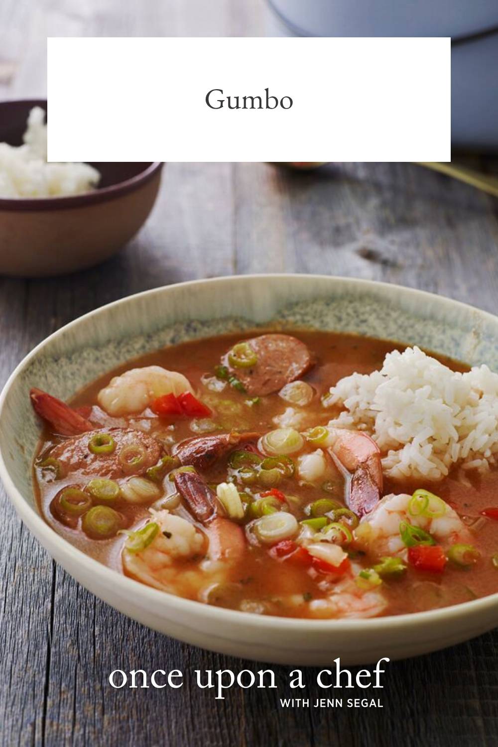 Gumbo - Once Upon a Chef