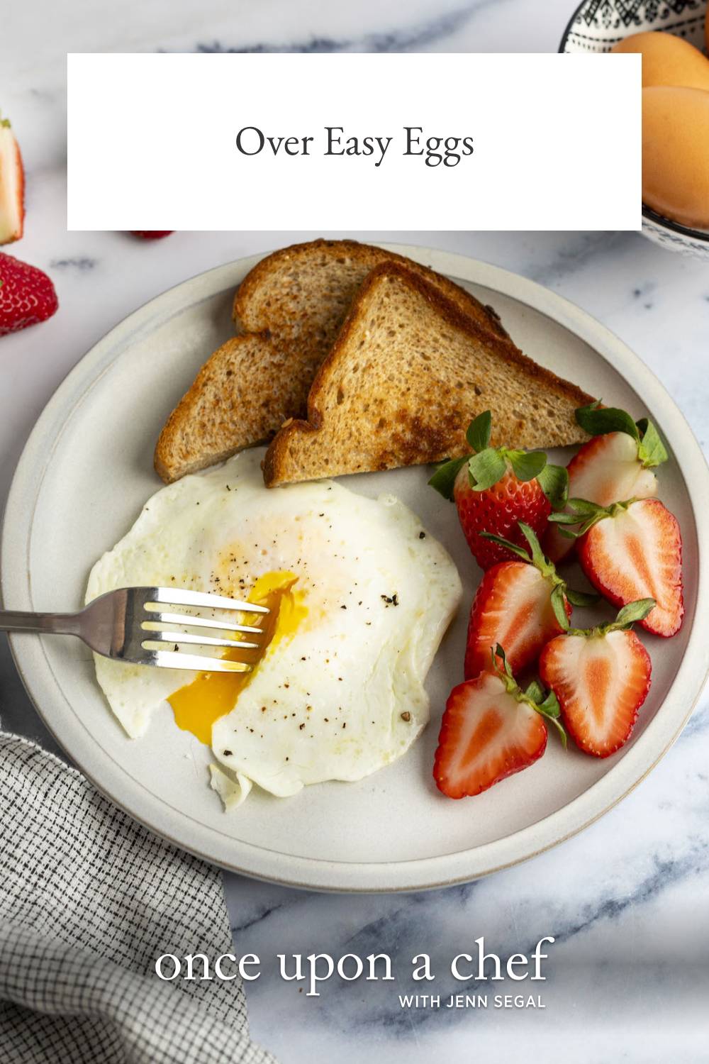Over Easy Eggs - Once Upon a Chef