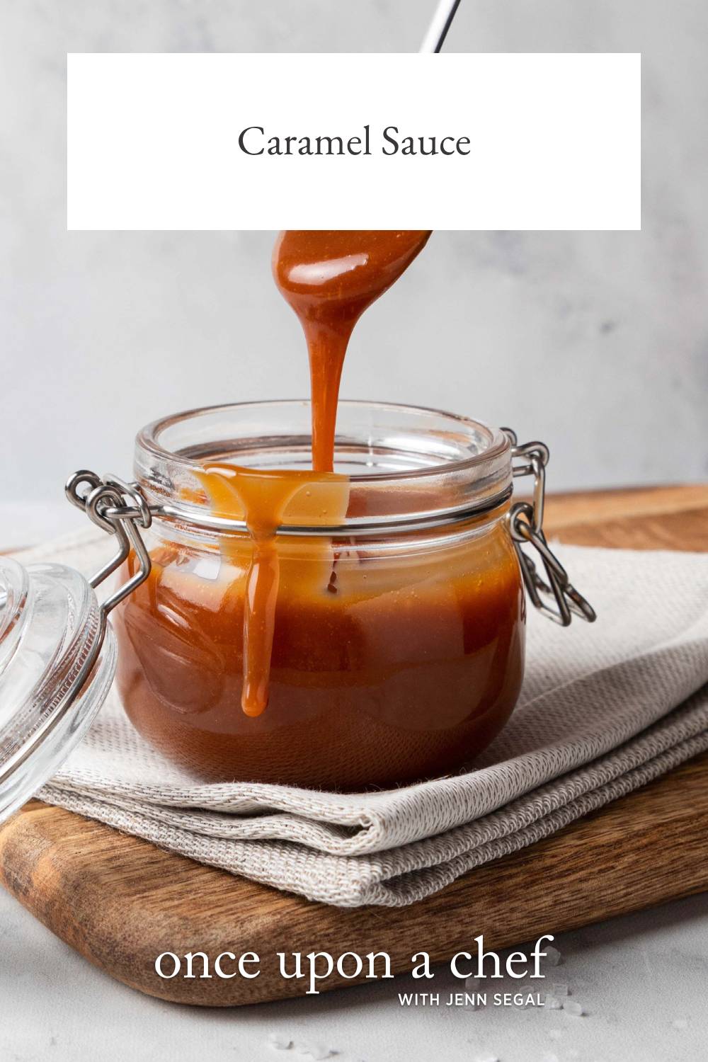 Easy Caramel Sauce - Once Upon a Chef